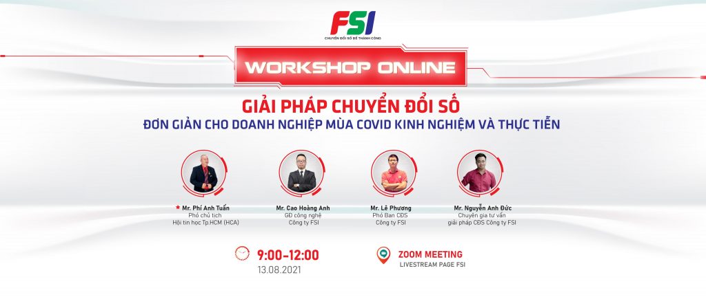 FSI sẽ tổ chức Workshop online “Giải pháp Chuyển đổi số đơn giản cho ...